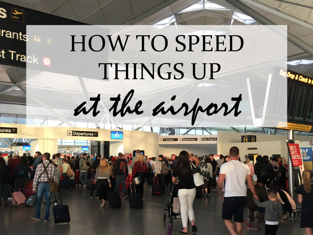 How to speed things up at the airport - Travel for a Living