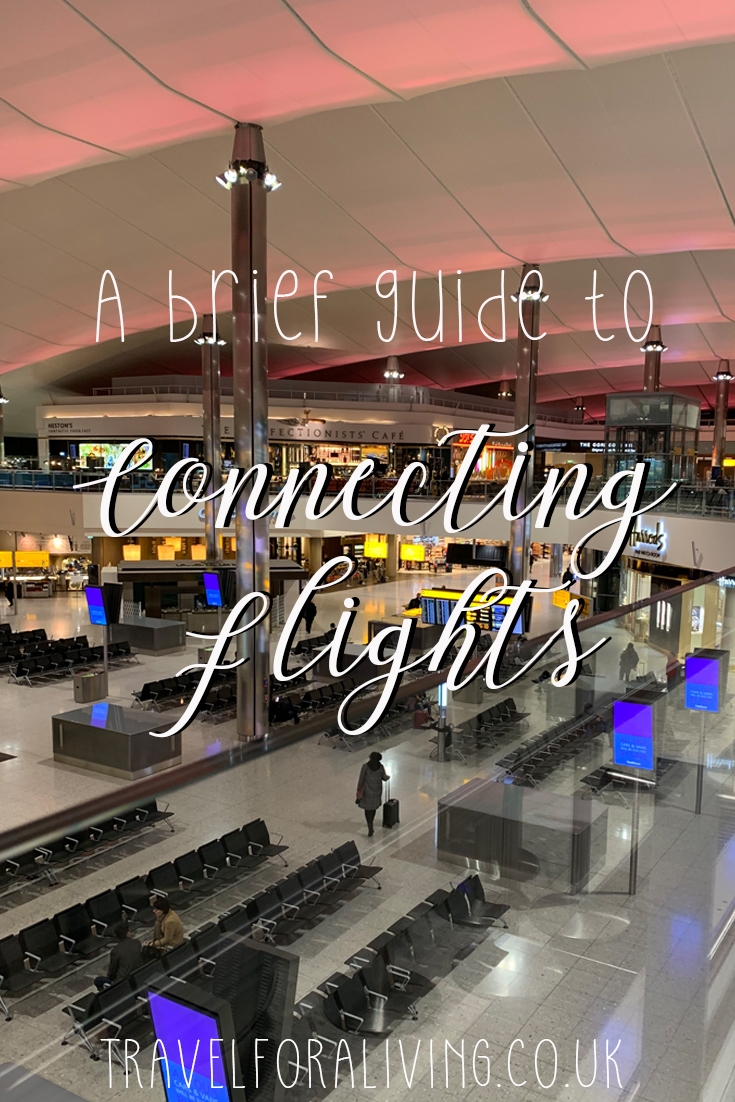 Things to know about connecting flights