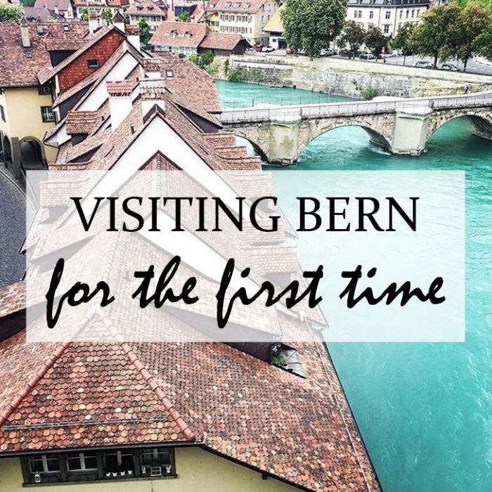 Visiting Bern for the first time – A brief sightseeing tour of ...